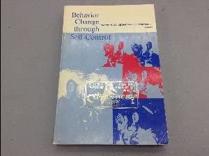 Behavior Change Through Self-Control: Goldfried, Marvin R ...