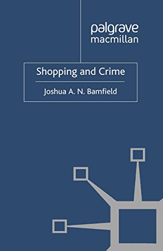 Shopping and Crime (Crime Prevention and Security Management) - Kindle ...