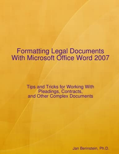 Formatting Legal Documents With Microsoft Office Word 2007: Jan ...