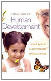Amazon.com: The Story of Human Development: 9780205679034: Poole, Debra ...