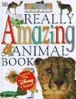 The Really Amazing Animal Book (Amazing Animals): Dawn Sirett ...