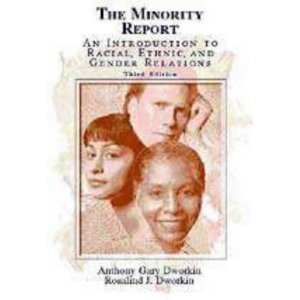 Amazon.com: The Minority Report: An Introduction to Racial, Ethnic, and ...
