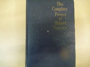 Amazon.com: The Complete Poems of Robert Service: Service, Robert: Books