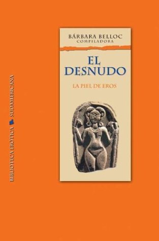 El Desnudo : Belloc, Barbara: Amazon.es: Libros