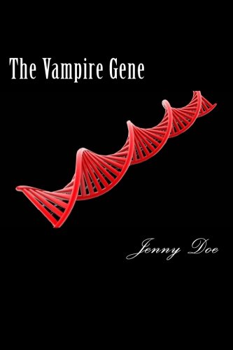 The Vampire Gene (The Iron Trilogy): Doe, Jenny: 9781491074282: Amazon ...