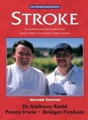 Stroke: The 'at Your Fingertips' Guide: Anthony Rudd, Penny Irwin ...