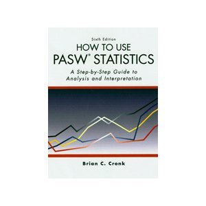 How to Use Pasw Statistics: A Step-By-Step Guide to Analysis and ...