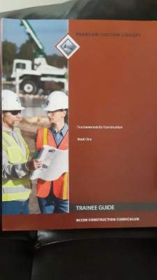 Fundamentals for Construction - Book One - Trainee Guide: N/A ...