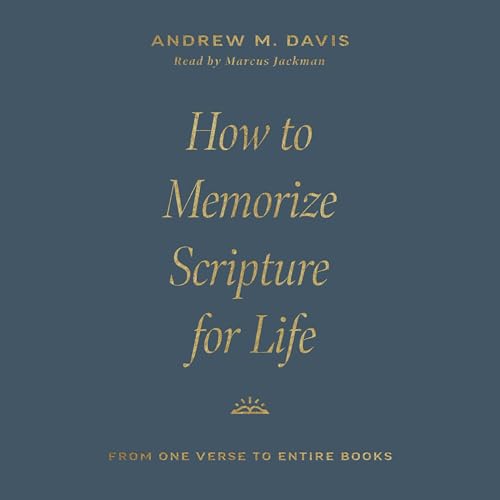 Amazon.com: How to Memorize Scripture for Life: From One Verse to Entire Books (Audible Audio ...