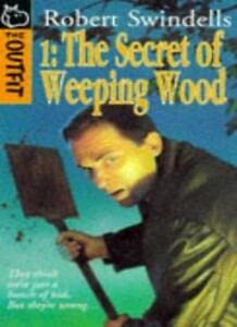 The Secret of Weeping Wood (Outfit): robert-swindells: 9780590191432 ...