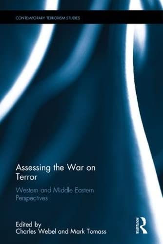 Assessing the War on Terror: Western and Middle Eastern Perspectives ...