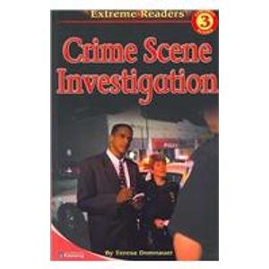 Crime Scene Investigation (Extreme Readers, Level 3): unknown author ...