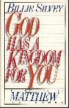 God has a kingdom for you: Silvey, Billie: 9780890980934: Amazon.com: Books