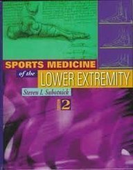 Sports Medicine of the Lower Extremity: 9780443089992: Medicine ...