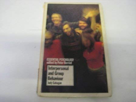 Buy Interpersonal and Group Behaviour (Essential Psychology) Book ...