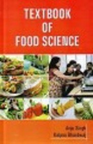 Textbook of food science: Anju Singh, Kalpna Bhardwaj: 9789381604434 ...