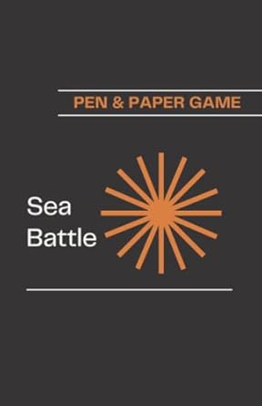 Sea Battle - Pen and Paper Game - Battleships: 50 Pages - Sea Battle ...