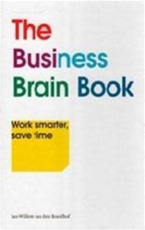 The Business Brain Book: Work smarter, save time: Jan-Willem van den ...