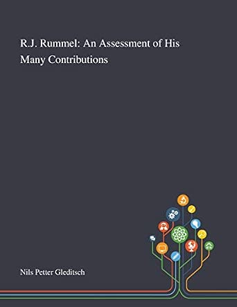 R.J. Rummel: An Assessment of His Many Contributions: Nils Petter ...
