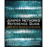 Juniper Networks Reference Guide - JUNOS Routing, Configuration, & Architecture (03) by Thomas ...