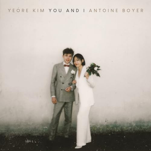 Play You and I by Antoine Boyer & Yeore Kim on Amazon Music
