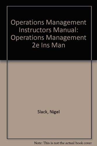 Operations Management Instructors Manual: Operations Management 2e Ins ...