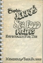 Captain Jerry's Sea Food Recipes: Jerry Todd, Toots Boyett: Amazon.com ...