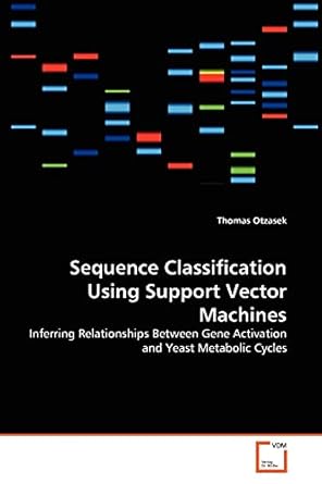 Buy Sequence Classification Using Support Vector Machines Book Online ...