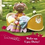 Wake Up, Upsy Daisy!: v. 2 (In the Night Garden): Amazon.co.uk: Jacobi ...