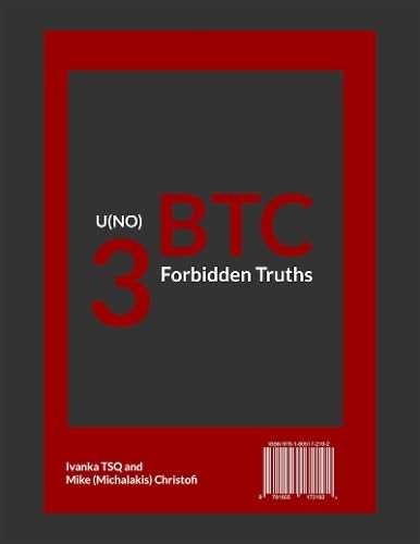 3 BTC - Three (3) Bitcoins: Forbidden Truths: 1 (iSMPossible ...