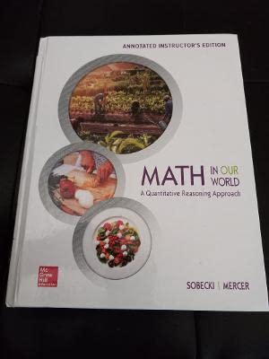 Math In Our World A Quantitative Reasoning Approach Annotated ...