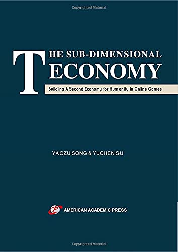 THE SUB-DIMENSIONAL ECONOMY: YAOZU SONG, YUCHEN SU: 9781631815454: Amazon.com: Books