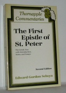 The First Epistle of St. Peter: The Greek Text With Introduction, Notes ...