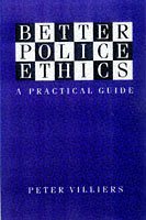Buy Better Police Ethics (Police Studies) Book Online at Low Prices in ...