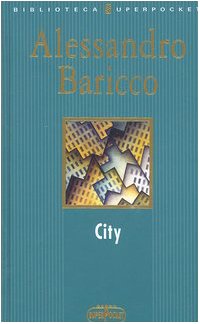 Amazon.it: City - Baricco, Alessandro - Libri