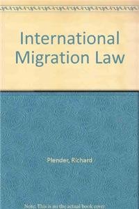 International Migration Law: Revised Second Edition: Amazon.co.uk ...