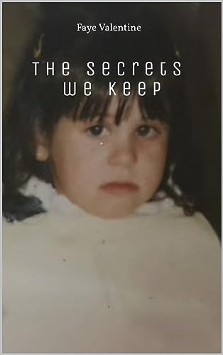 Amazon.com: The secrets we keep eBook : Valentine, Faye: Kindle Store