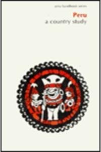Peru: A Country Study (Area Handbook Peru: A Country Study): Claitors ...