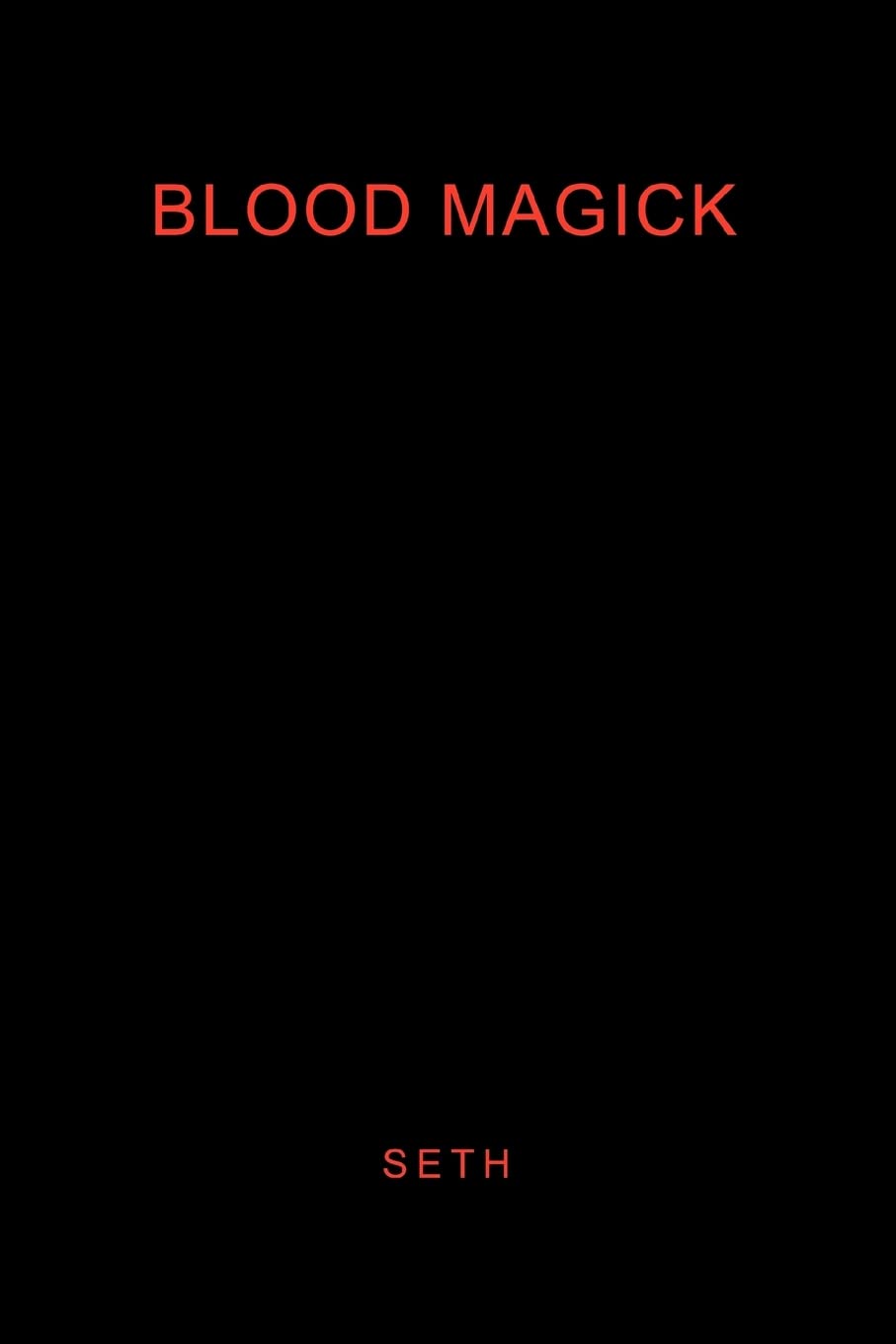 Blood Magick: Seth: 9780595298396: Amazon.com: Books