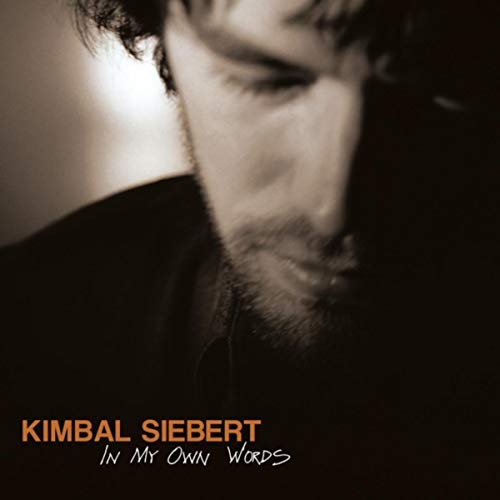 Amazon.co.jp: In My Own Words : Kimbal Siebert: Digital Music