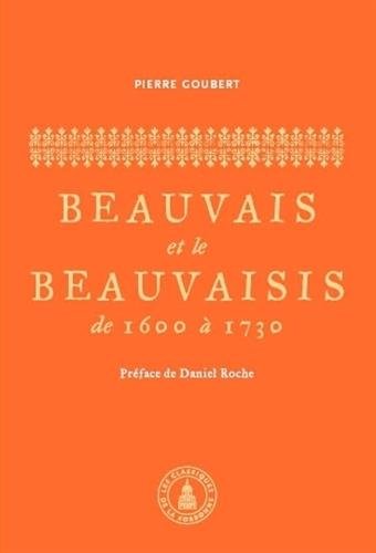 『Beauvais et le beauvaisis dea 1730 1600巻』｜感想・レビュー - 読書メーター