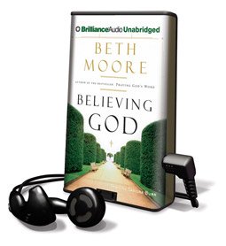 Believing God: Moore, Beth, Burr, Sandra: 9781606400838: Amazon.com: Books