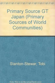 Primary Source GT Japan (Primary Sources of World Communities): Stanton ...