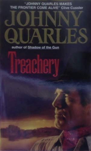 Treachery: Quarles, Johnny: 9780380783250: Amazon.com: Books