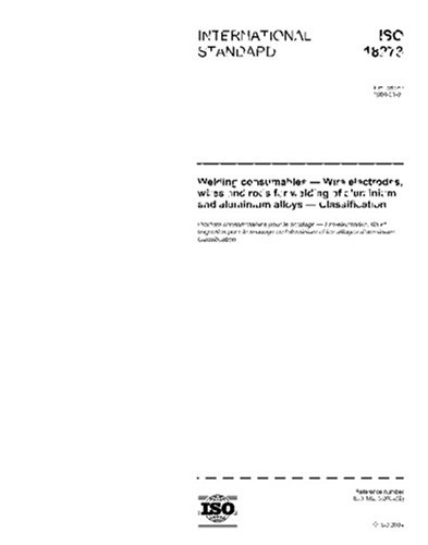 ISO 18273:2004, Welding consumables - Wire electrodes, wires and rods ...