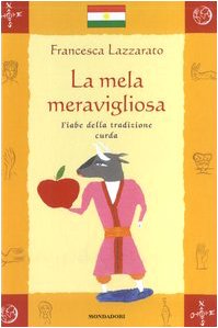 Mela Meravigliosa. Fiabe Della Trad [Italia]: Amazon.es: Lazzarato ...
