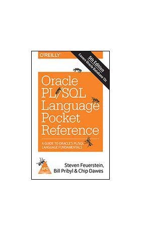 ORACLE PL/SQL LANGUAGE POCKET REFERENCE 5/ED: Steven Feuerstein: 9789352132324: Amazon.com: Books