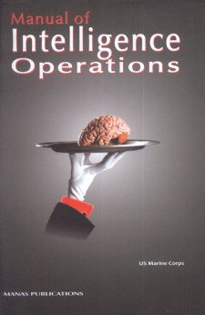 Manual of Intelligence Operations: US Marine Corps: 9788170493884 ...