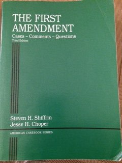 The First Amendment: Cases, Comments and Questions: unknown author ...