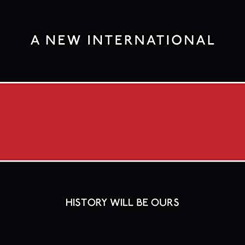 History Will Be Ours by A New International on Amazon Music - Amazon.co.uk